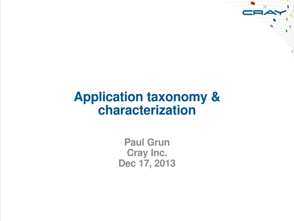 PPT - Application taxonomy & characterization PowerPoint Presentation ...