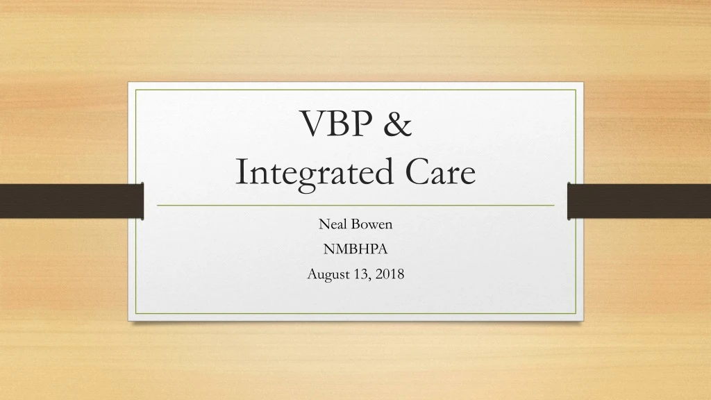 PPT - VBP & Integrated Care PowerPoint Presentation, free download - ID ...