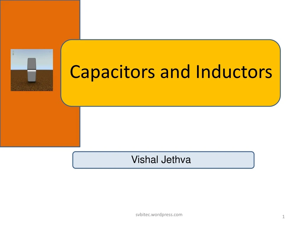 PPT - Capacitors and Inductors PowerPoint Presentation, free download ...