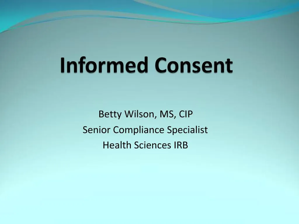 PPT - Informed Consent PowerPoint Presentation, free download - ID:879247