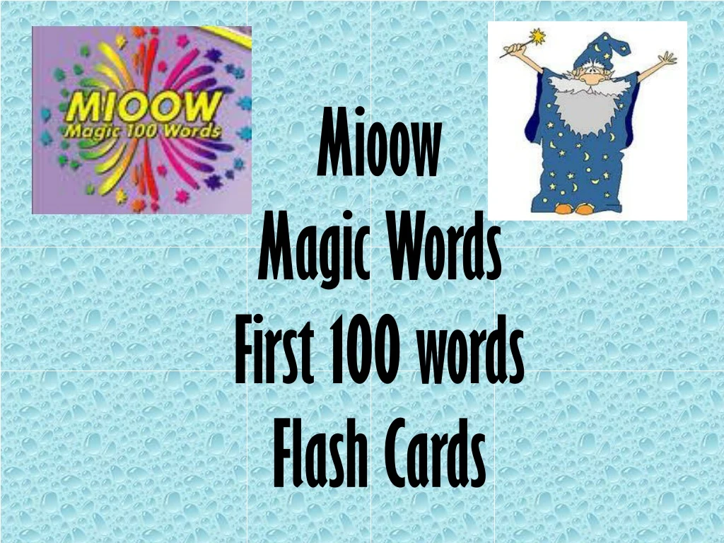 PPT - Mioow Magic Words First 100 words Flash Cards PowerPoint ...