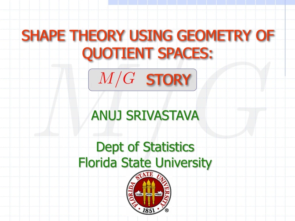 PPT - SHAPE THEORY USING GEOMETRY OF QUOTIENT SPACES: STORY PowerPoint Presentation - ID:8793140