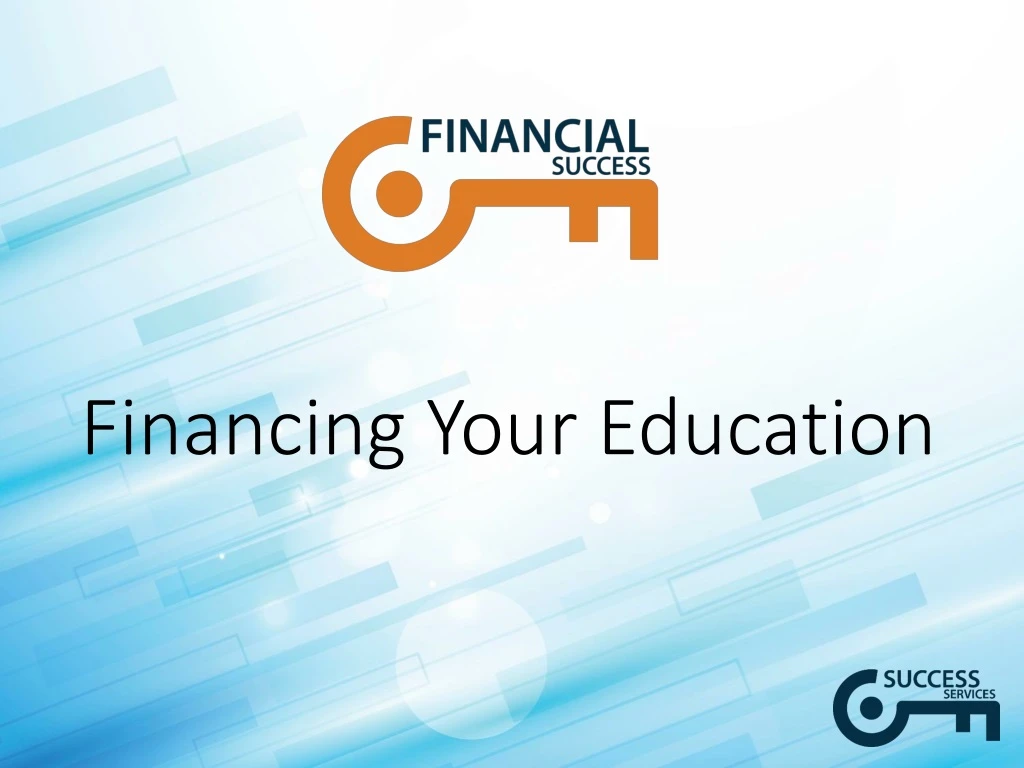 PPT - Financing Your Education PowerPoint Presentation, free download ...