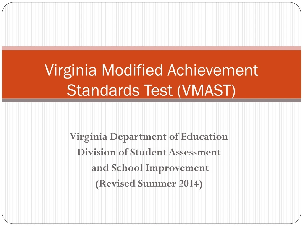 PPT - Virginia Modified Achievement Standards Test (VMAST) PowerPoint ...