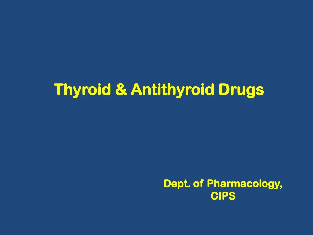 PPT - Thyroid & Antithyroid Drugs PowerPoint Presentation, free ...
