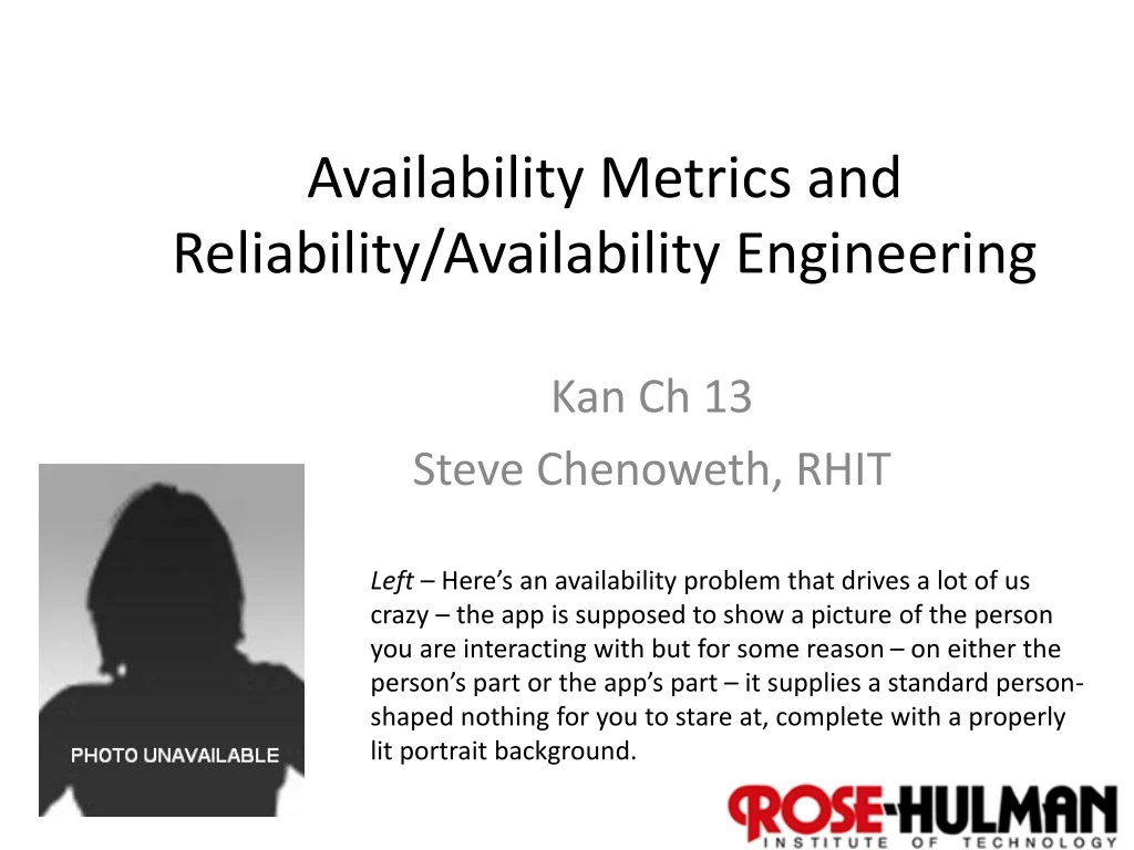 PPT - Availability Metrics and Reliability/Availability Engineering ...