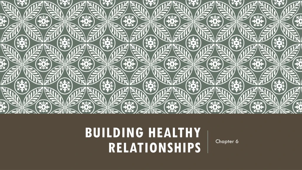 PPT - Building Healthy Relationships PowerPoint Presentation, free ...