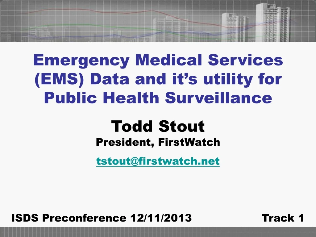PPT - Emergency Medical Services (EMS) Data and it’s utility for Public ...