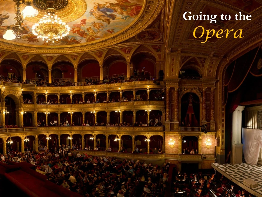 PPT - Going to the Opera PowerPoint Presentation, free download - ID ...
