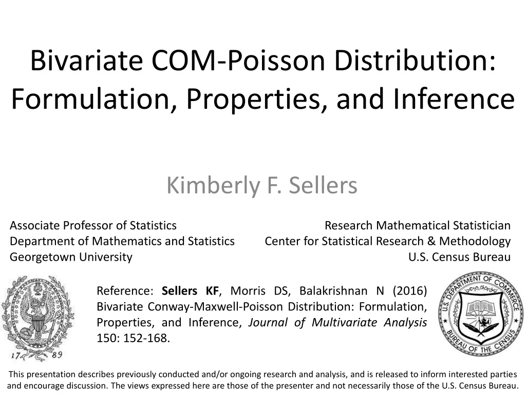 PPT - Bivariate COM-Poisson Distribution: Formulation , Properties, and ...