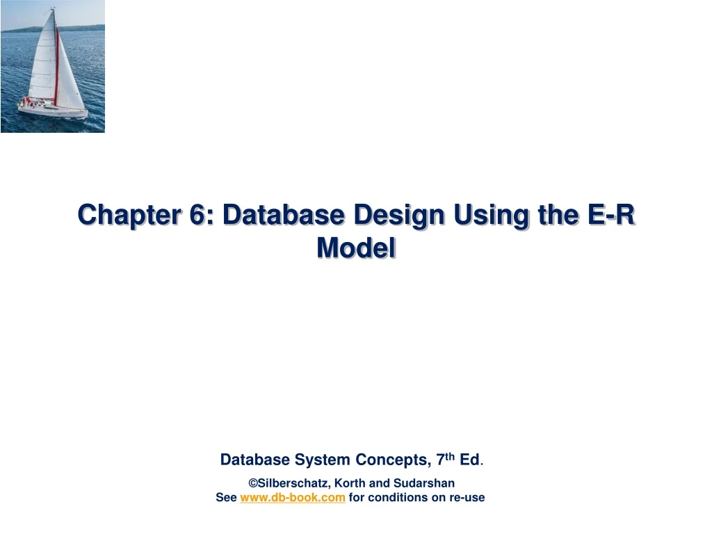 PPT - Chapter 6: Database Design Using the E-R Model PowerPoint Presentation - ID:8798741