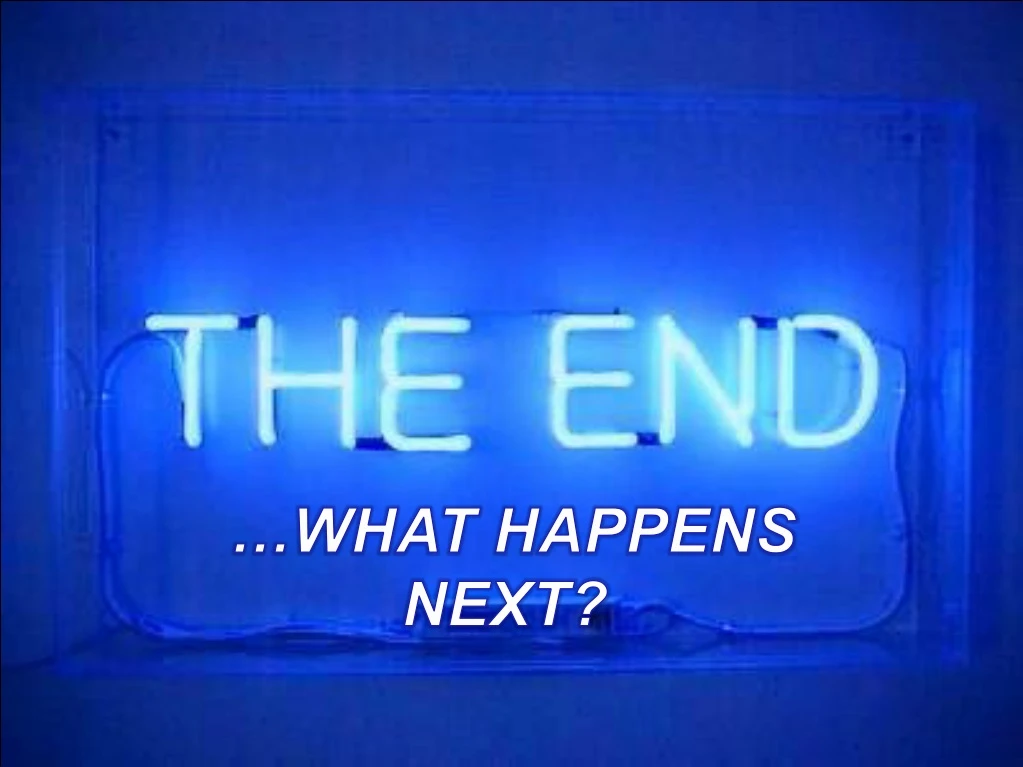 PPT - …WHAT HAPPENS NEXT? PowerPoint Presentation, free download - ID ...