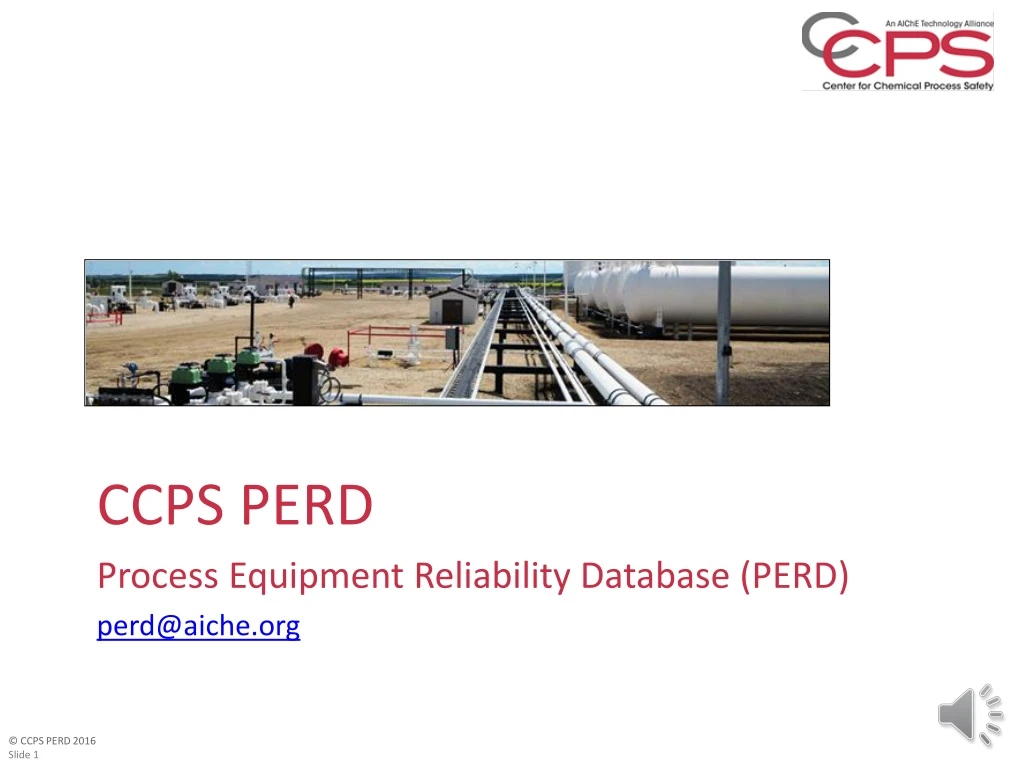 PPT - CCPS PERD Process Equipment Reliability Database (PERD) perd ...
