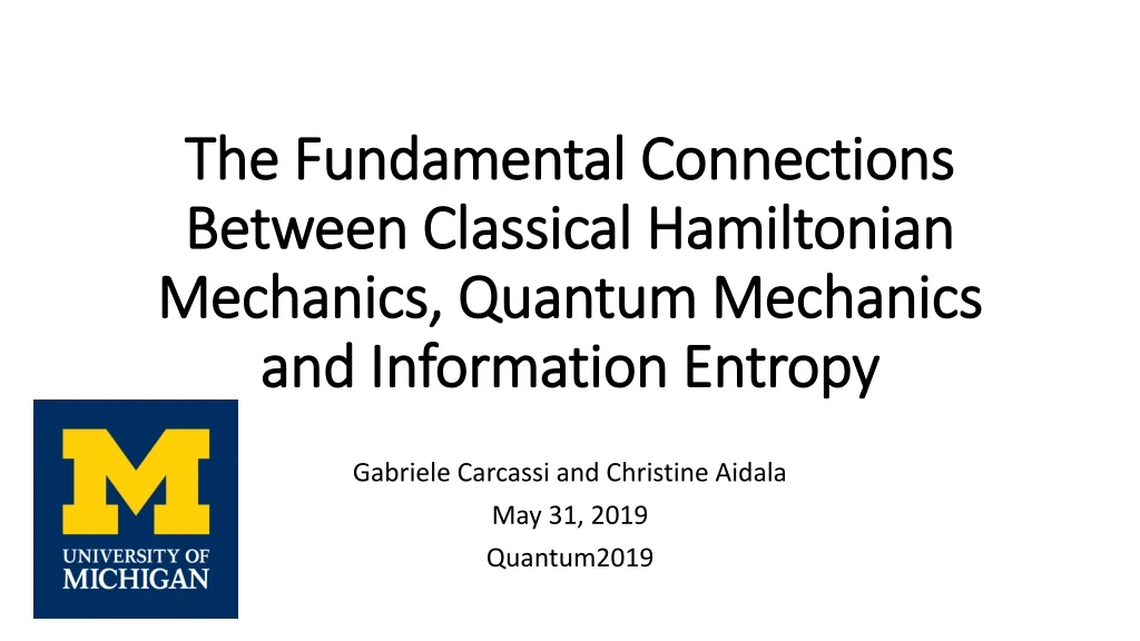PPT - Gabriele Carcassi and Christine Aidala May 31, 2019 Quantum2019 ...