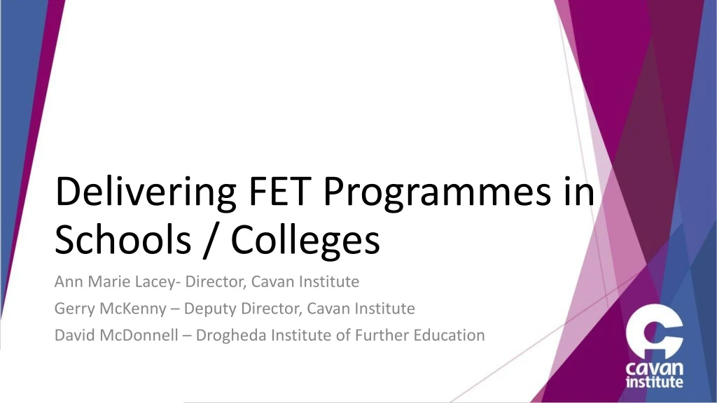 PPT - Delivering FET Programmes in Schools / Colleges PowerPoint ...