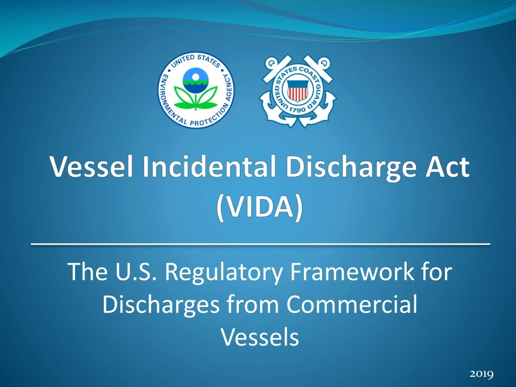 PPT - Vessel Incidental Discharge Act (VIDA) PowerPoint Presentation ...