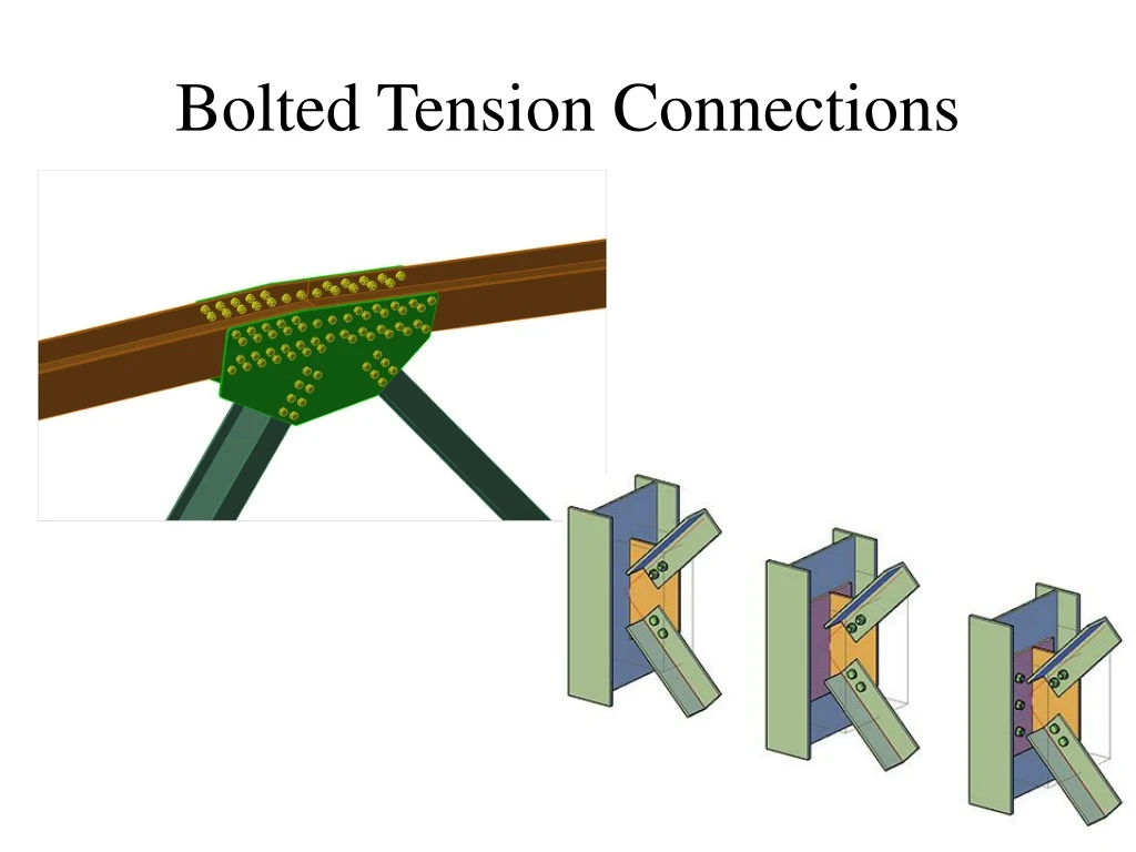 PPT - Bolted Tension Connections PowerPoint Presentation, free download ...