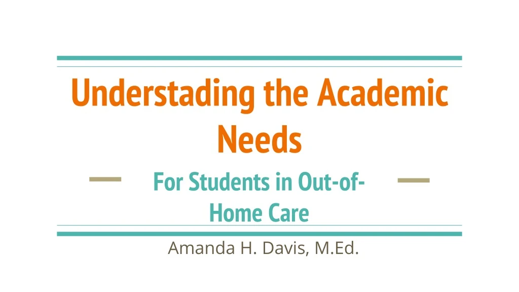 PPT - Understading the Academic Needs PowerPoint Presentation, free ...