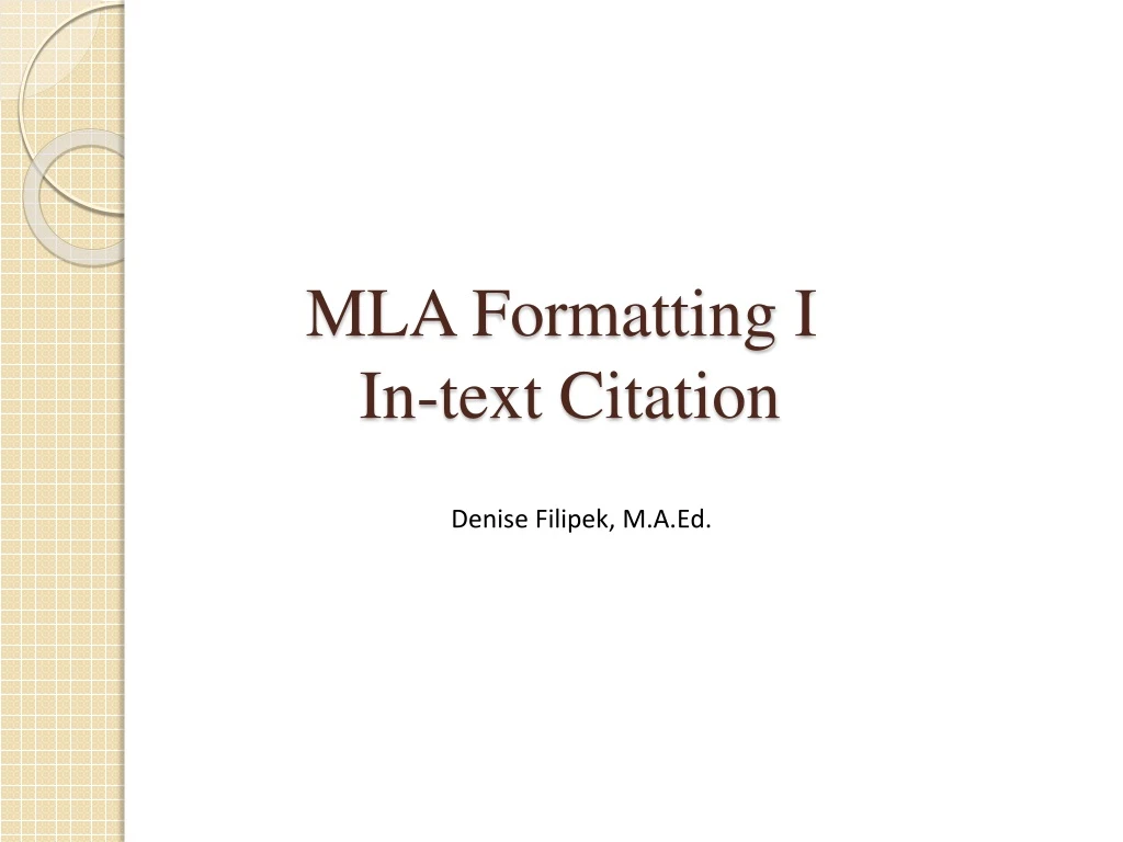 PPT - MLA Formatting I In-text Citation PowerPoint Presentation, free ...