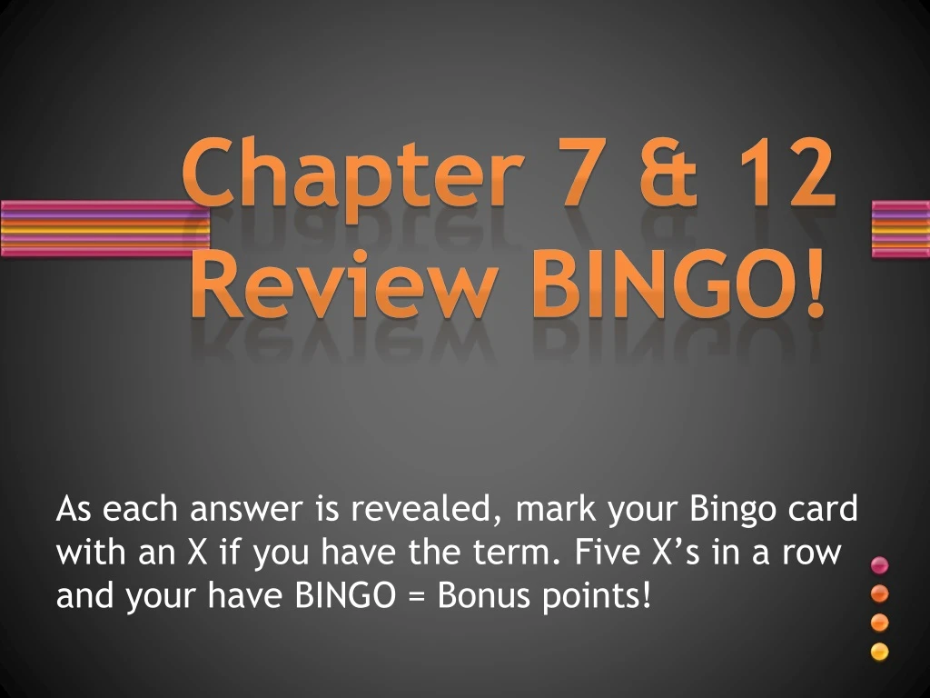 PPT - Chapter 7 & 12 Review BINGO! PowerPoint Presentation, free download - ID:8810047
