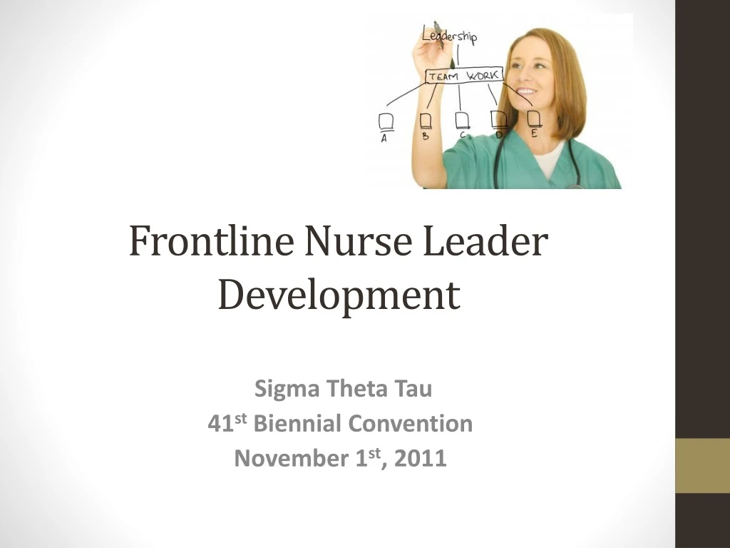 PPT - Frontline Nurse Leader Development PowerPoint Presentation, free ...