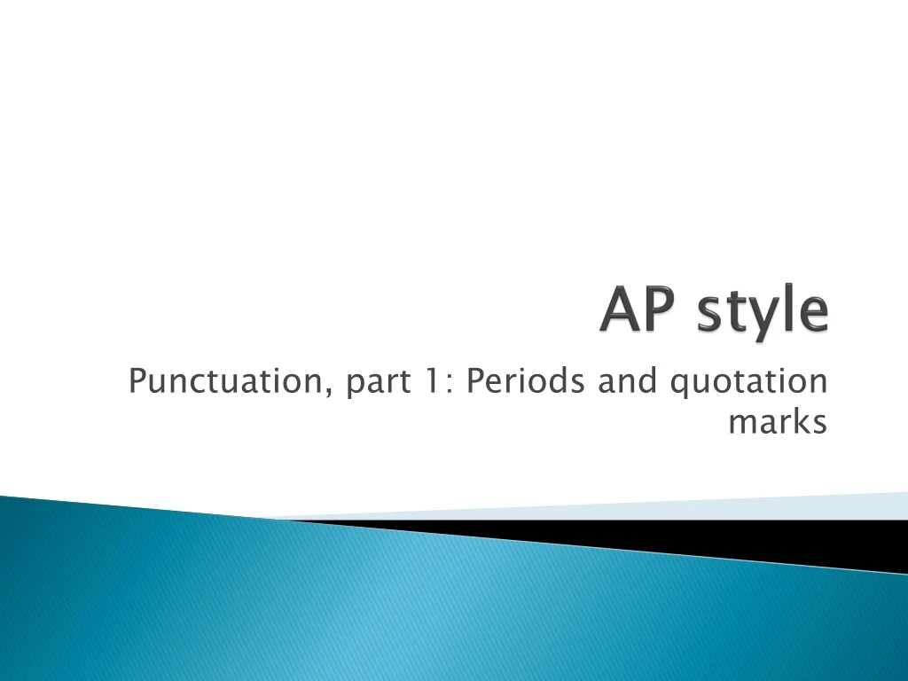 PPT - AP style PowerPoint Presentation, free download - ID:8811347