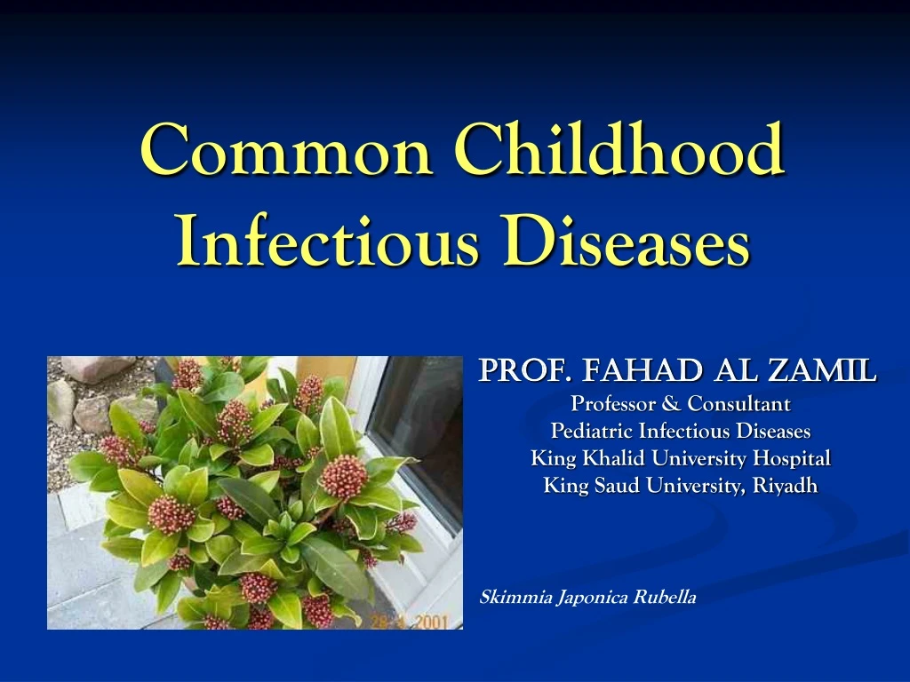 PPT - Common Childhood Infectious Diseases PowerPoint Presentation ... PPT - Common Childhood Infectious Diseases PowerPoint Presentation ...