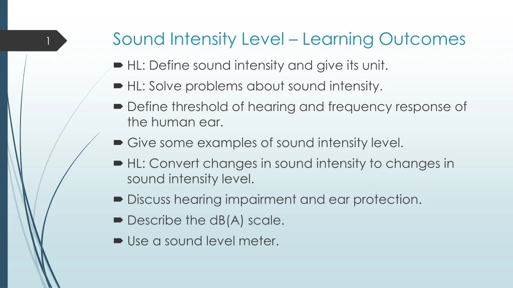 PPT - Sound Intensity Level – Learning Outcomes PowerPoint Presentation ...