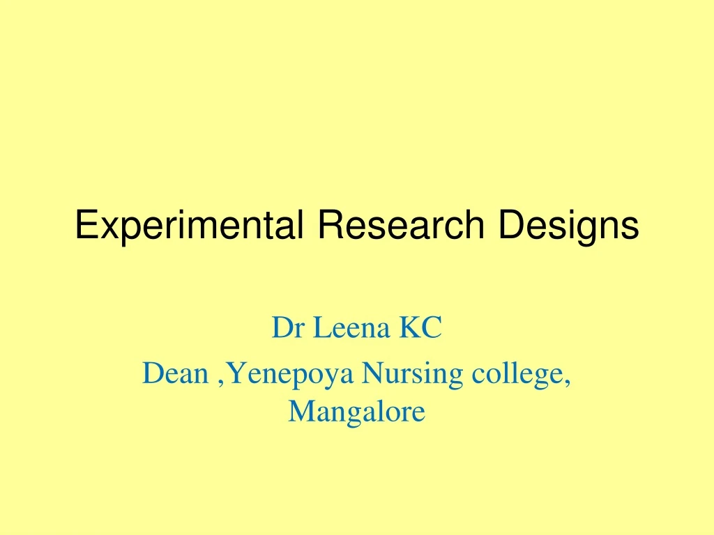 PPT - Experimental Research Designs PowerPoint Presentation, free ...