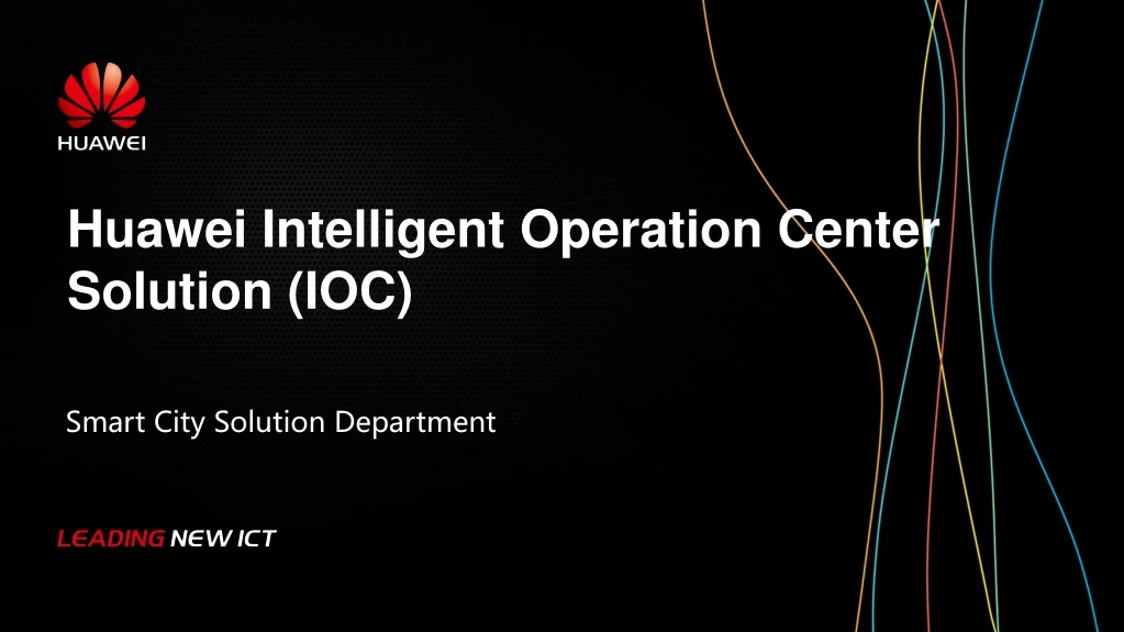 PPT - Huawei Intelligent Operation Center Solution (IOC ) PowerPoint ...