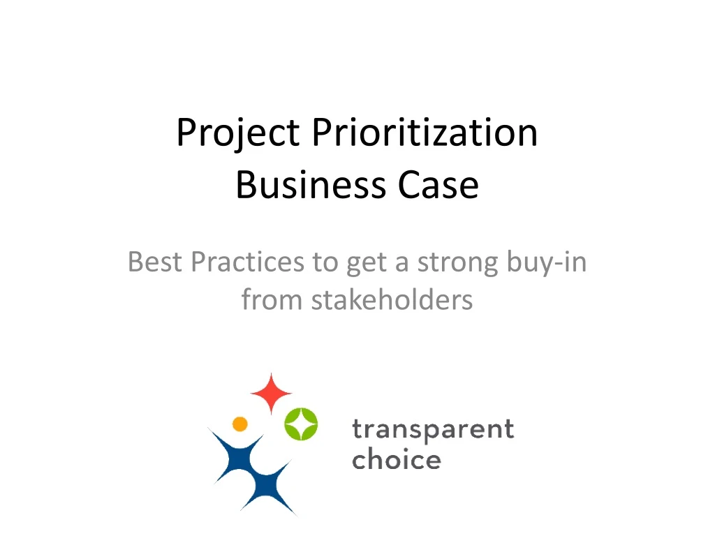 PPT - Project Prioritization Business Case PowerPoint Presentation ...