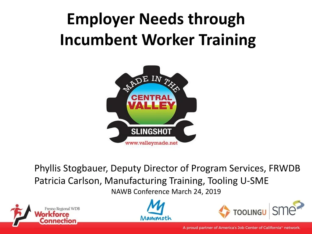 PPT - Employer Needs through Incumbent Worker Training PowerPoint ...