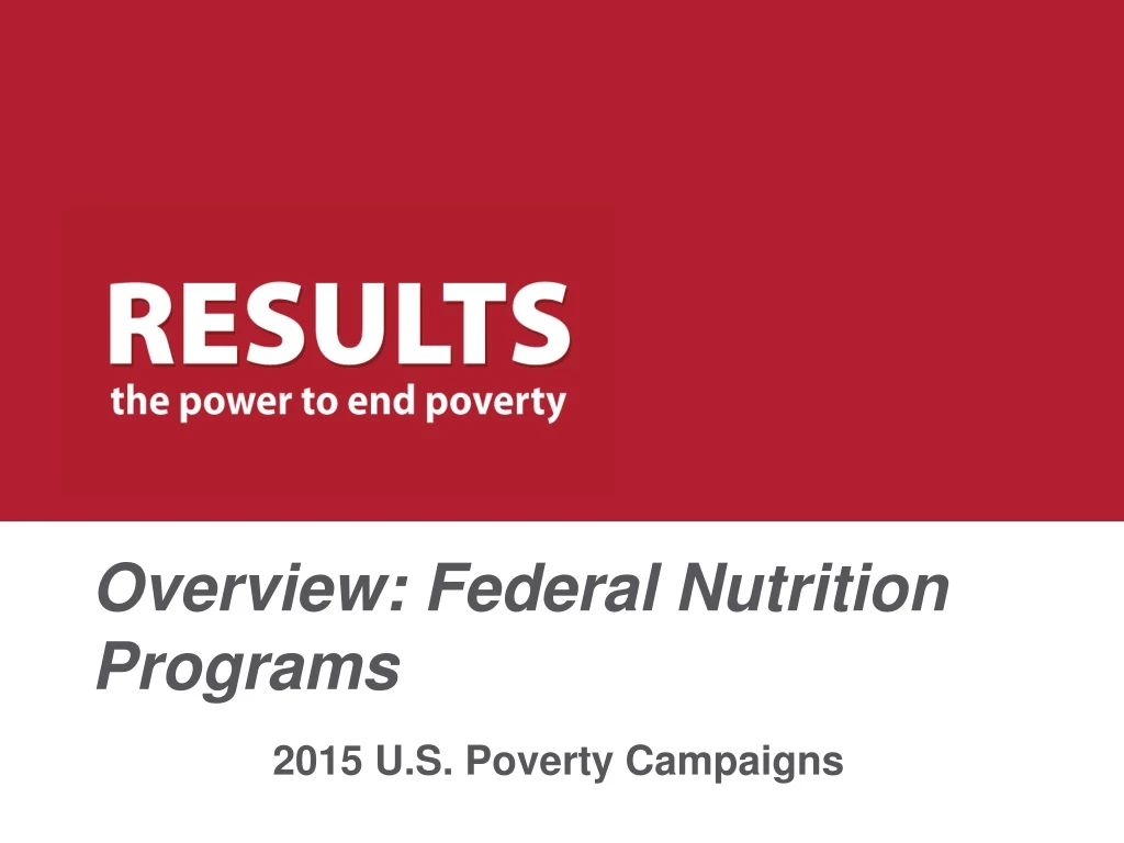 PPT - Overview: Federal Nutrition Programs PowerPoint Presentation ...