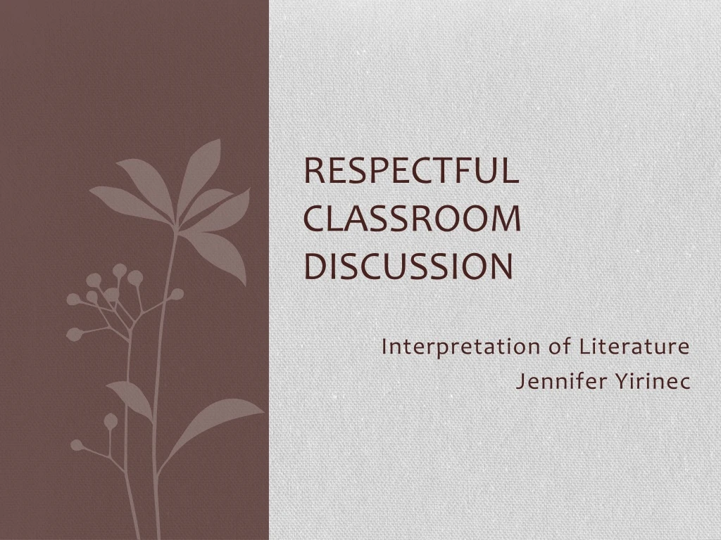 PPT - Respectful Classroom Discussion PowerPoint Presentation, free ...
