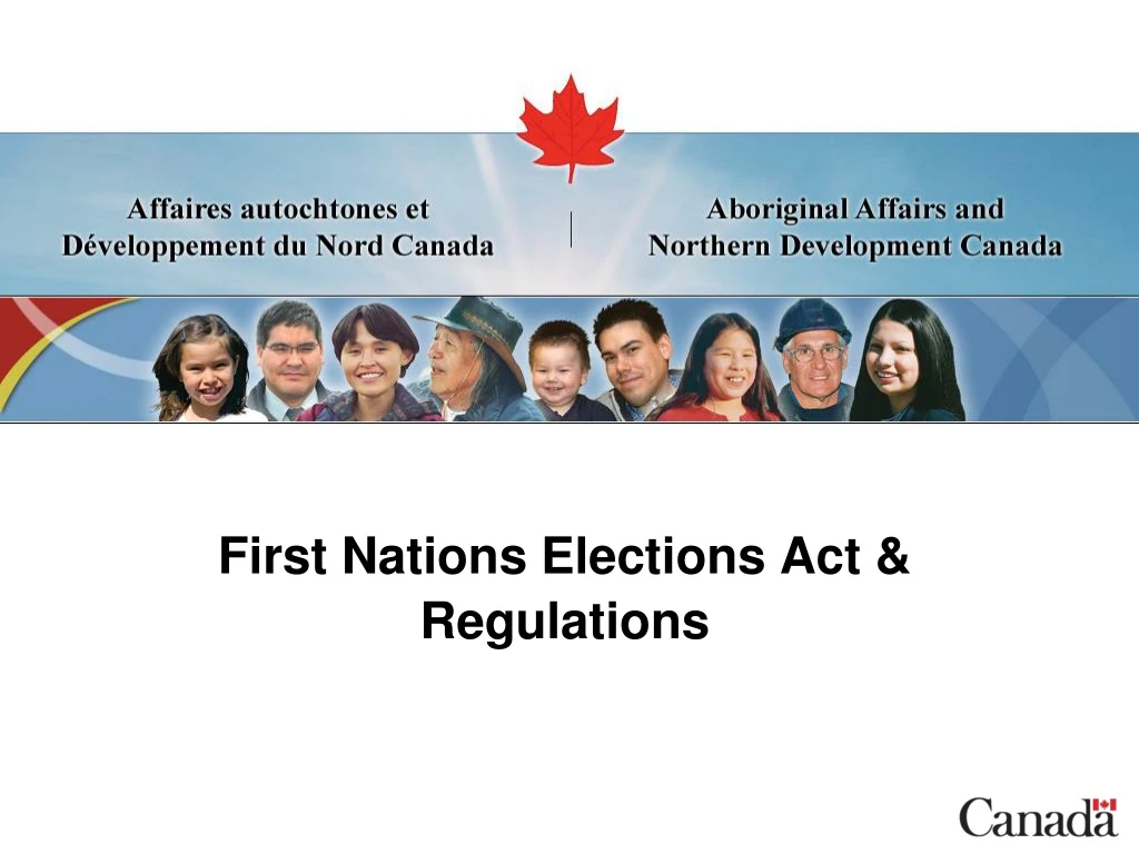 PPT - First Nations Elections Act & Regulations PowerPoint Presentation ...