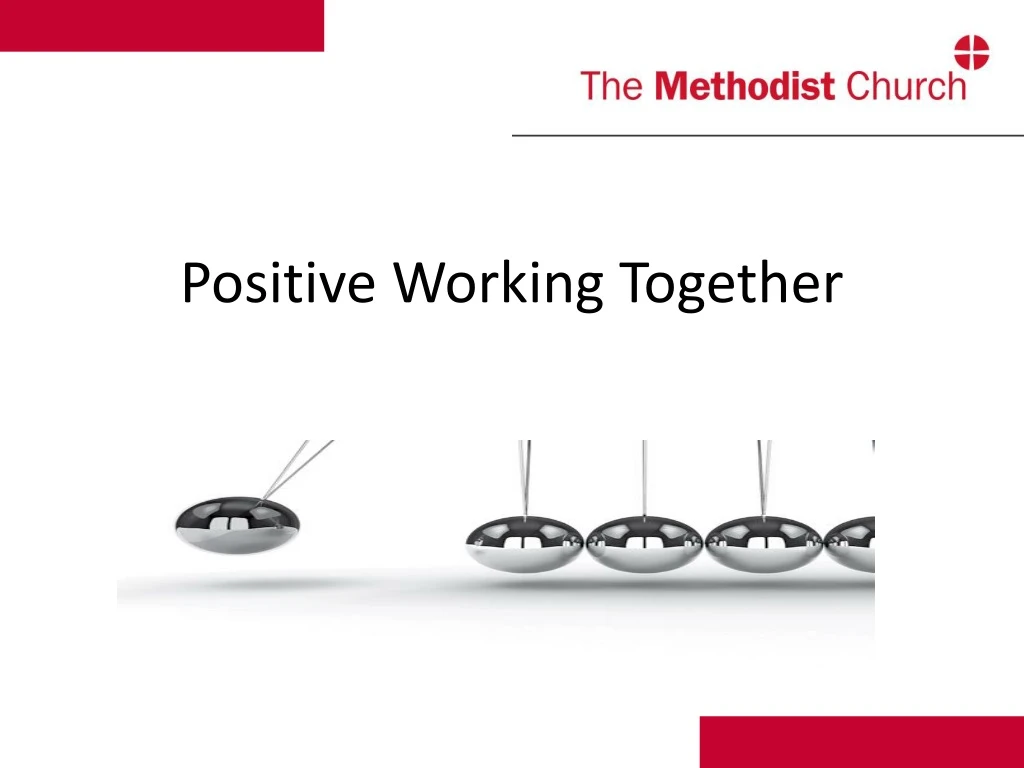 PPT - Positive Working Together PowerPoint Presentation, free download ...