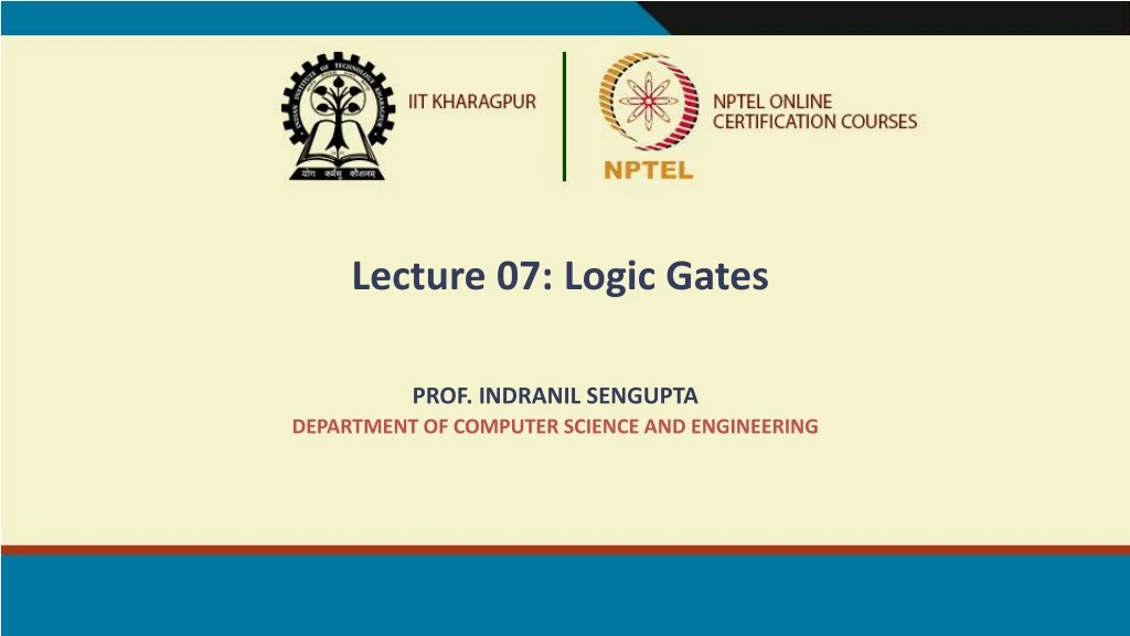 PPT - Lecture 07: Logic Gates PowerPoint Presentation, free download ...