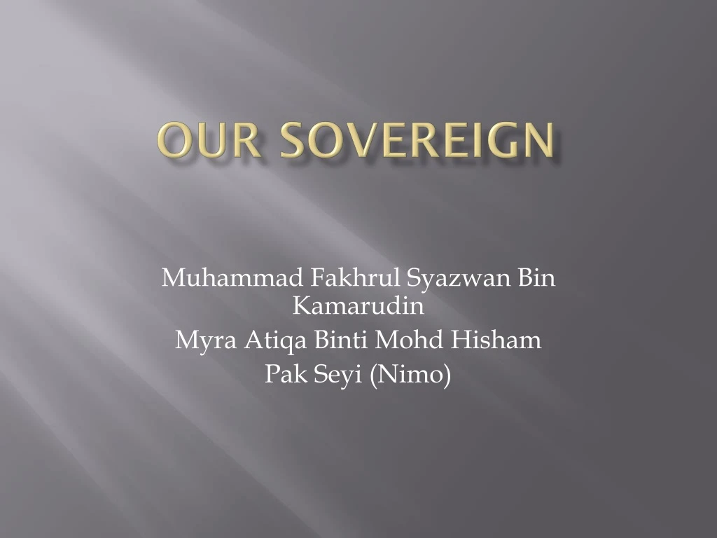 PPT - Our SOvereign PowerPoint Presentation, free download - ID:8829203