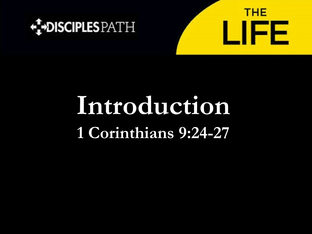 PPT - Introduction 1 Corinthians 9:24-27 PowerPoint Presentation, free ...