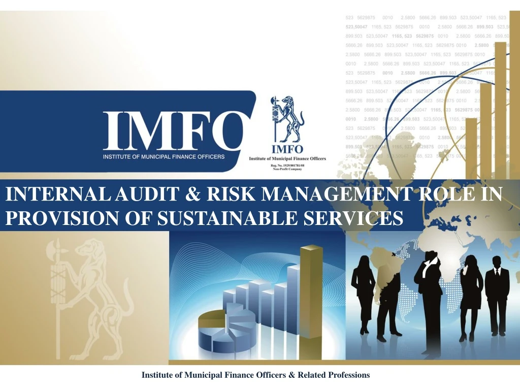 PPT - INTERNAL AUDIT & RISK MANAGEMENT ROLE IN PROVISION OF SUSTAINABLE ...