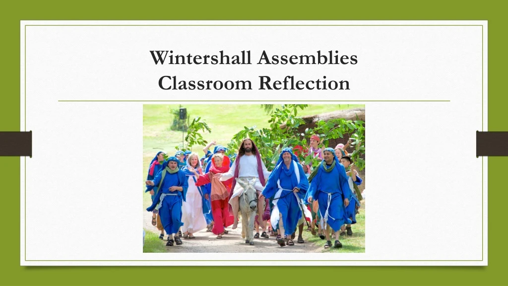 PPT - Wintershall Assemblies Classroom Reflection PowerPoint ...
