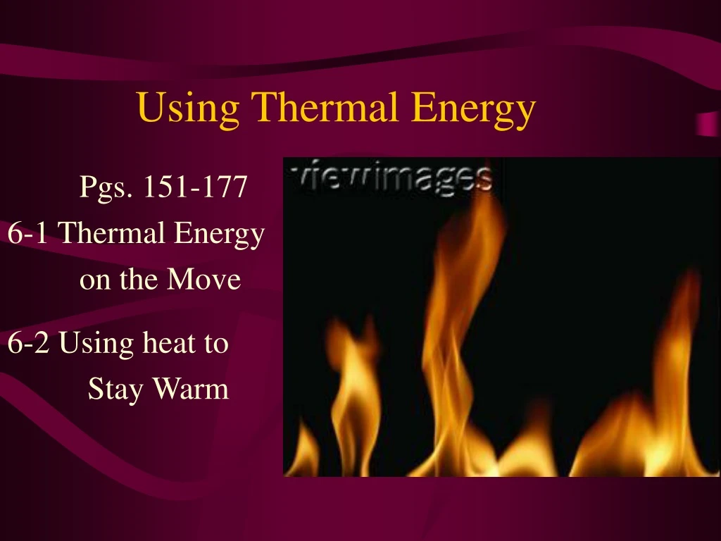 PPT - Using Thermal Energy PowerPoint Presentation, free download - ID ...