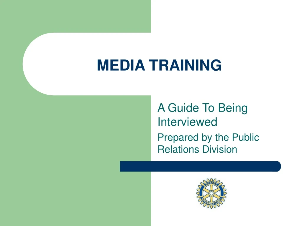 PPT - MEDIA TRAINING PowerPoint Presentation, free download - ID:8836266