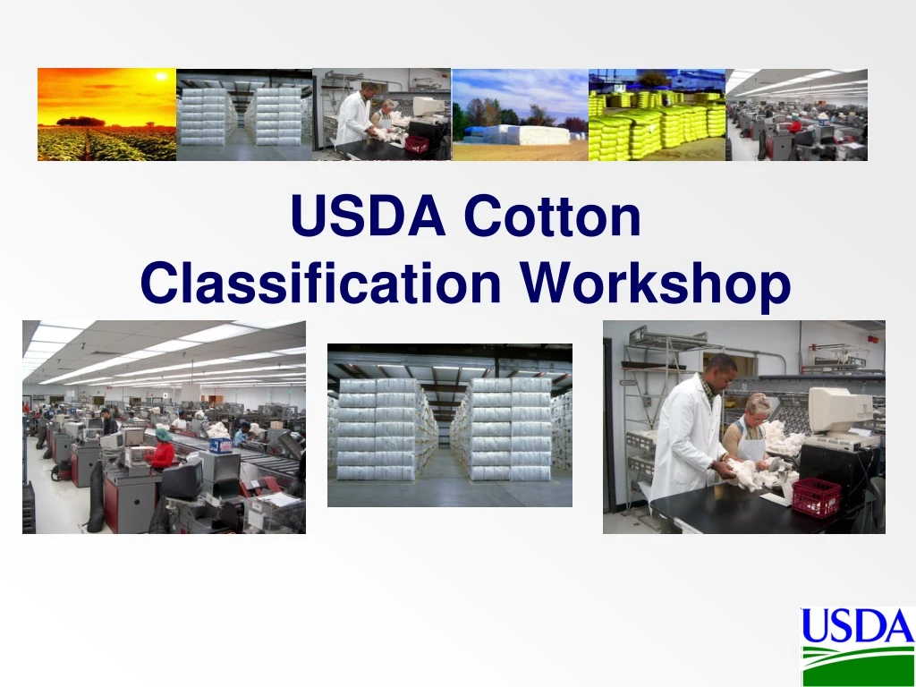 PPT - USDA Cotton Classification Workshop PowerPoint Presentation, free ...