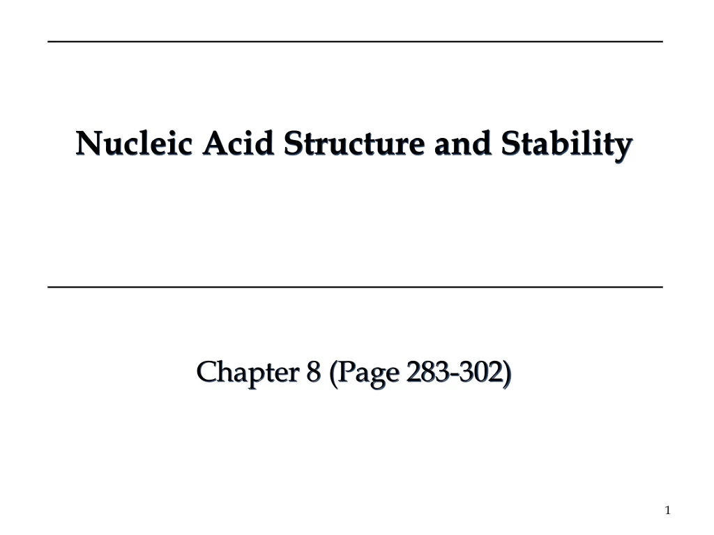 PPT - Nucleic Acid Structure and Stability PowerPoint Presentation ...