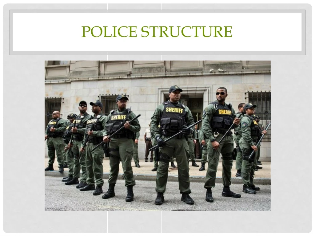 PPT - Police Structure PowerPoint Presentation, free download - ID:8840938