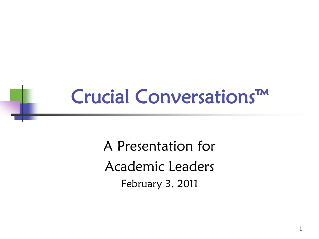 PPT - Crucial Conversations™ PowerPoint Presentation, free download ...