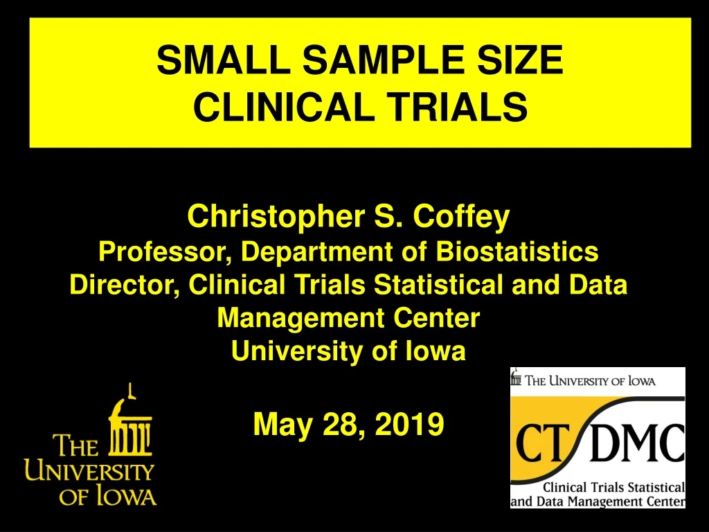 PPT - SMALL SAMPLE SIZE CLINICAL TRIALS PowerPoint Presentation, free ...