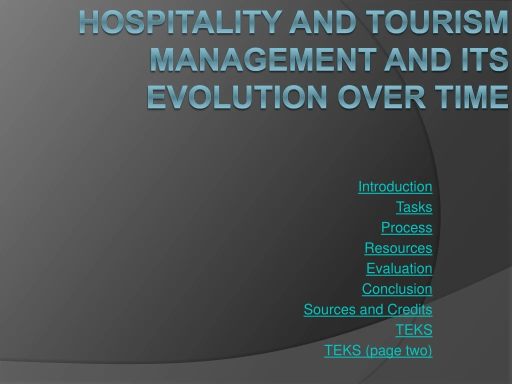PPT - Hospitality and Tourism Management and Its Evolution Over Time ...