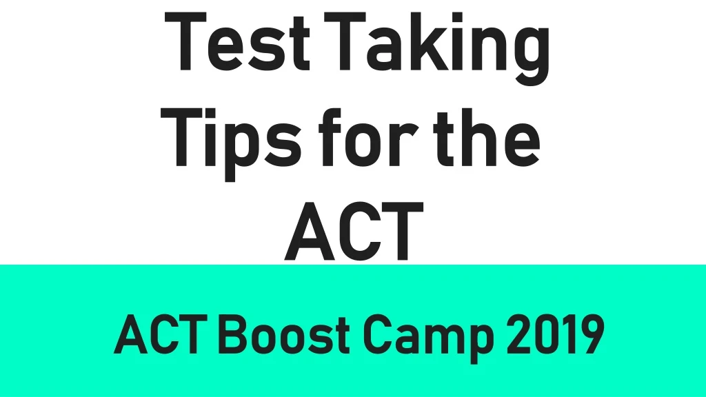 PPT - Test Taking Tips for the ACT PowerPoint Presentation, free ...